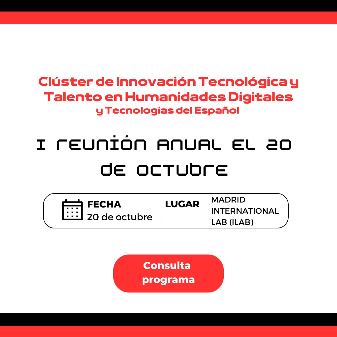 CLÚSTER DE INNOVACIÓN TECNOLÓGICA Y TALENTO EN HUMANIDADES DIGITALES Y ...